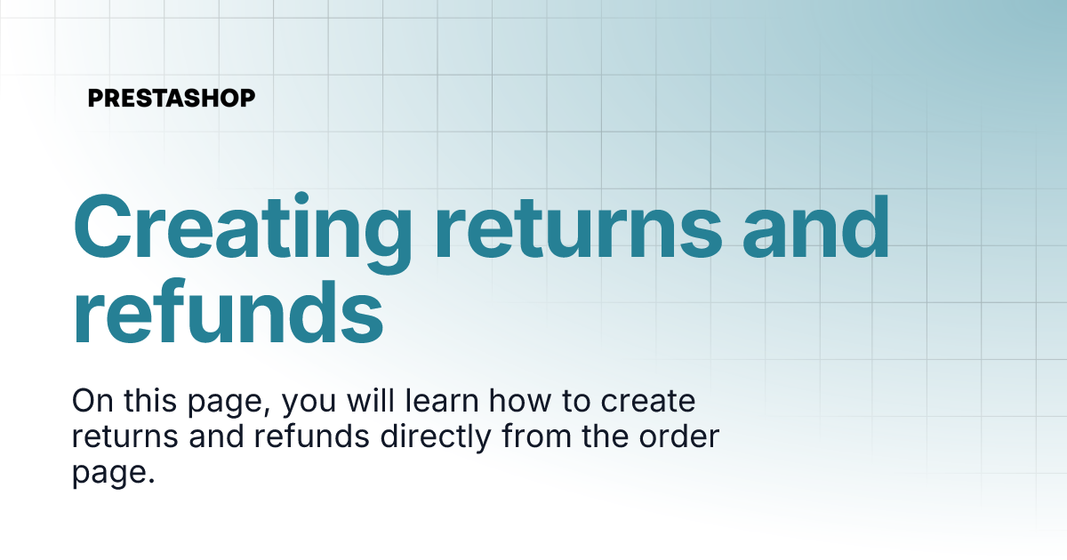 Creating returns and refunds | PrestaShop 1.7 documentation
