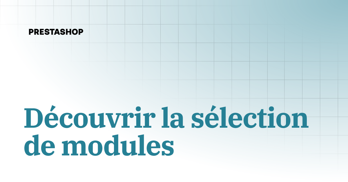 Découvrir la sélection de modules | PrestaShop 8 documentation