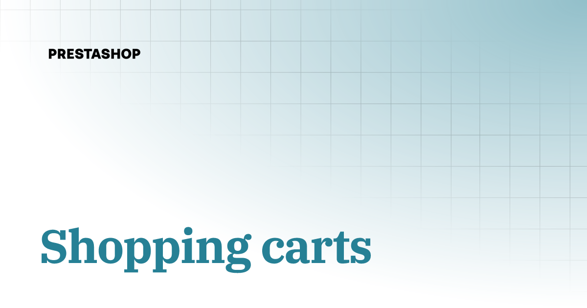 Shopping carts | PrestaShop 8 documentation