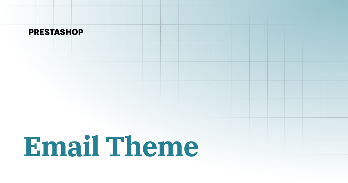 Email Theme | PrestaShop 8 documentation
