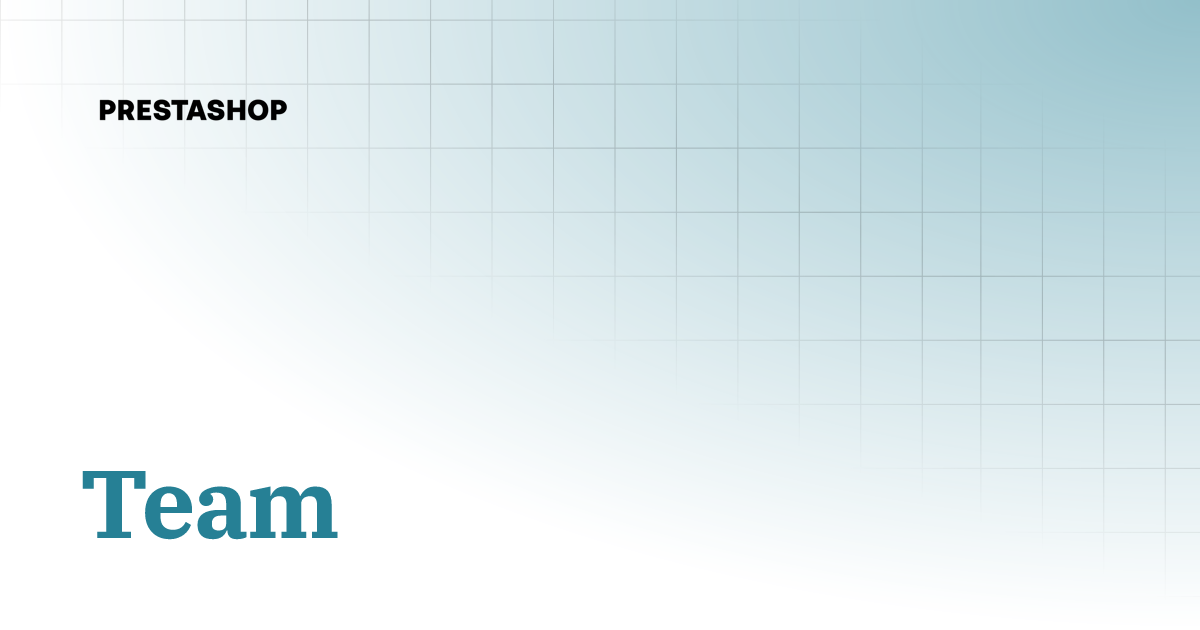 Team | PrestaShop 8 documentation